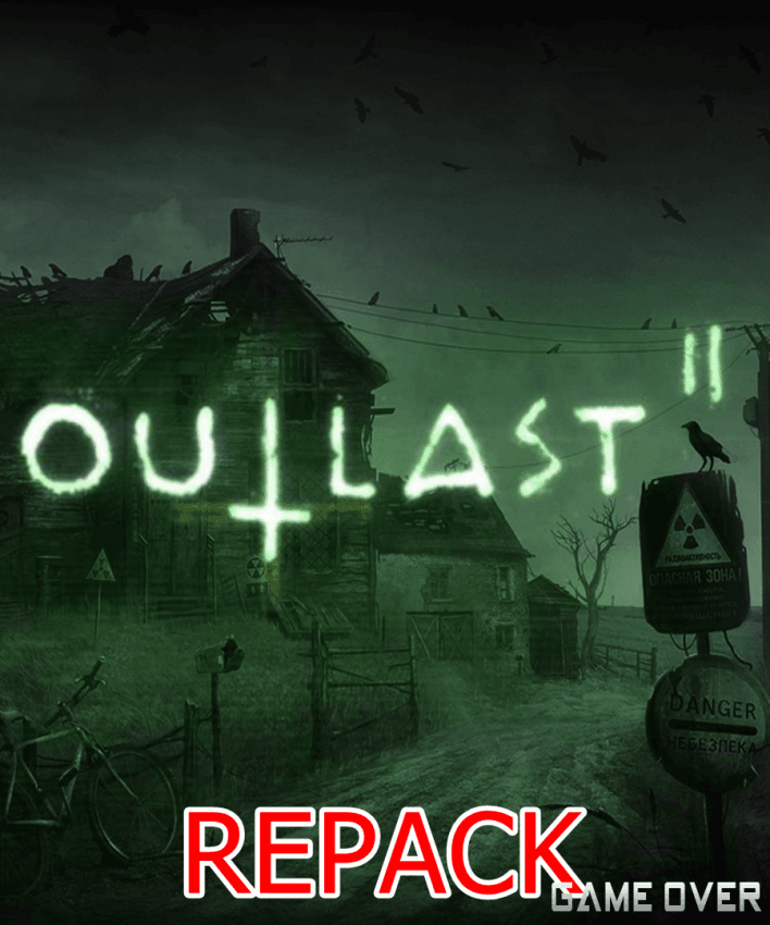 โหลดเกมส์ [PC] OUTLAST 2 [REPACK][ONE2UP][FILECONDO] ไฟล์เดียว - Game Over